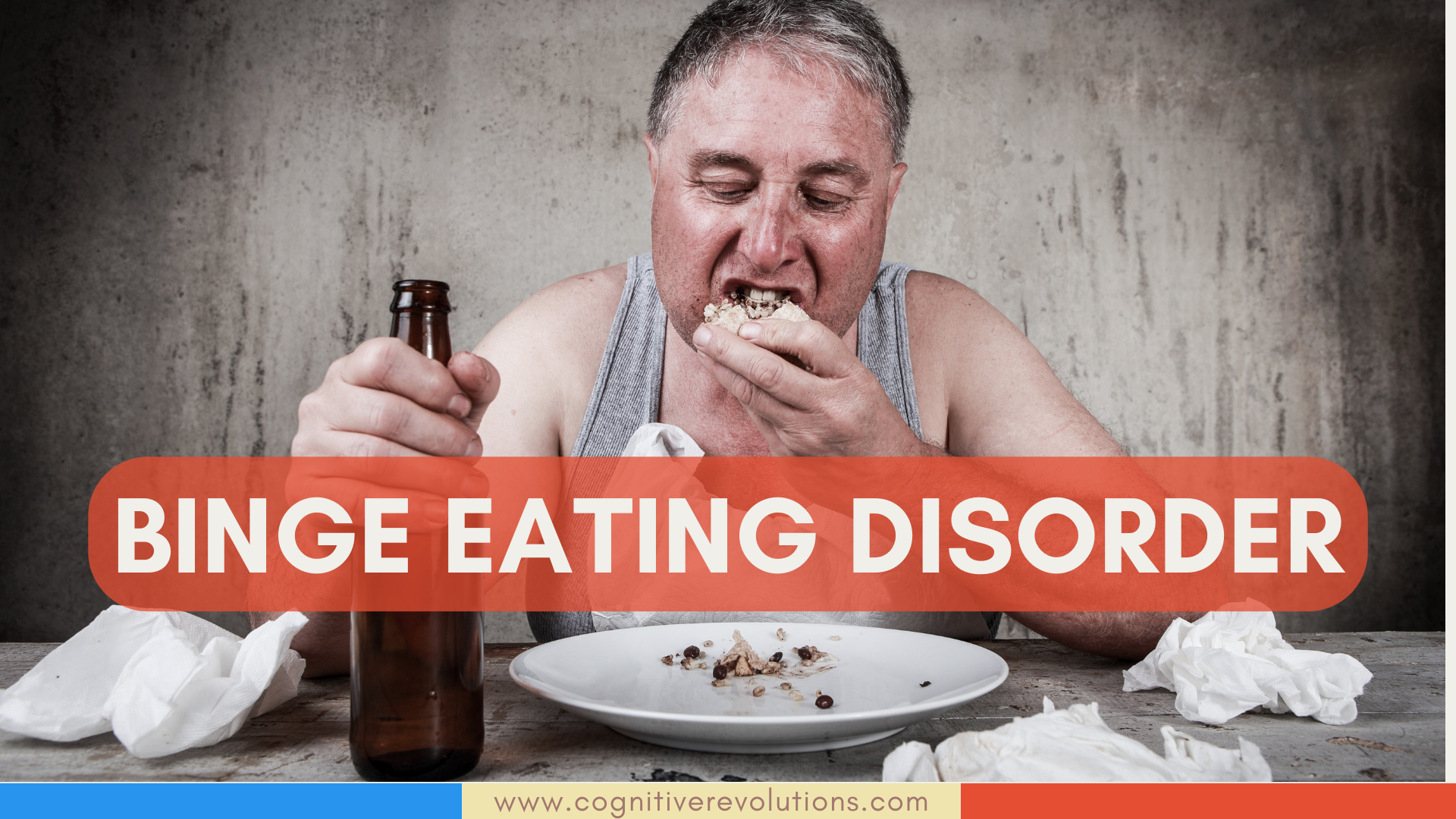 Binge Eating Disorder - Cognitive Revolutions - Best and No.1 Mental ...